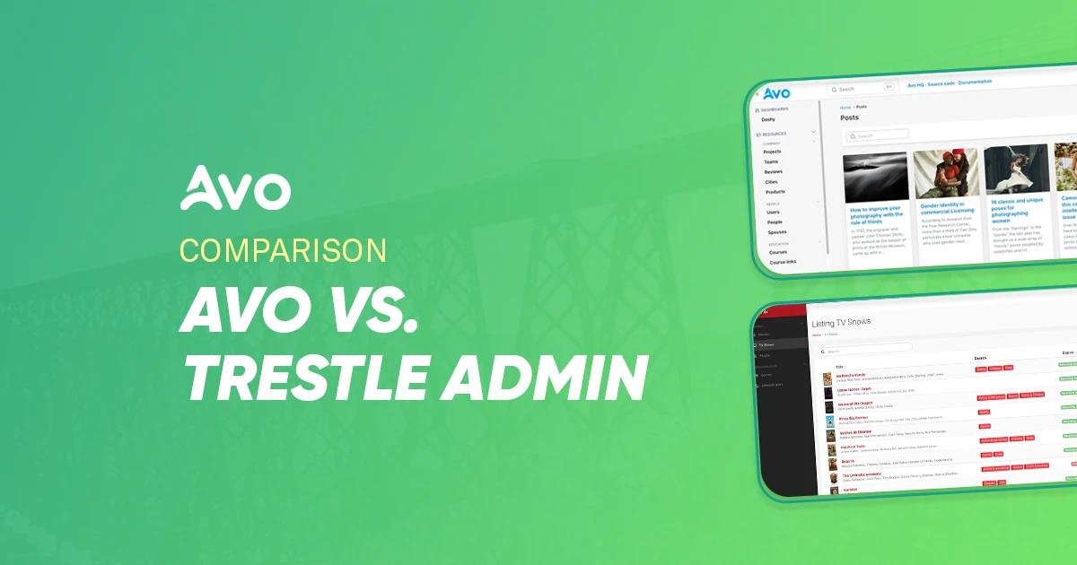 Looking for a Trestle Admin alternative? Try Avo